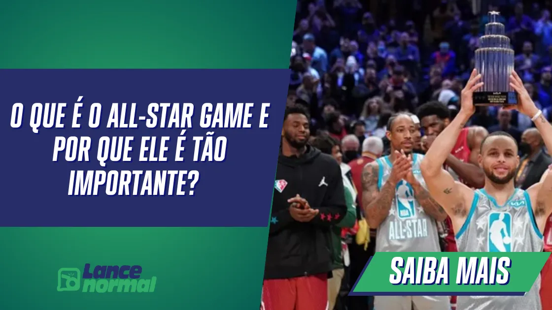 O Que É o All-Star Game e Por Que Ele É Tão Importante?