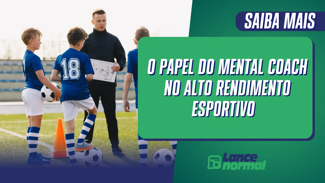 O Papel do Mental Coach no Alto Rendimento Esportivo
